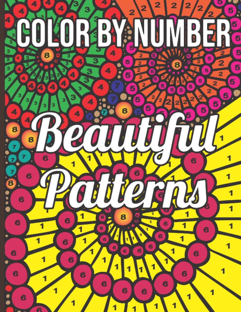 Beautiful Patterns Color by Number: Beautiful Collection of Patterns ...