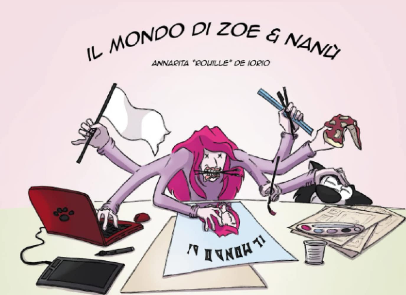Il mondo di Zoe & Nanù: volume 1 by Annarita De Iorio | Goodreads