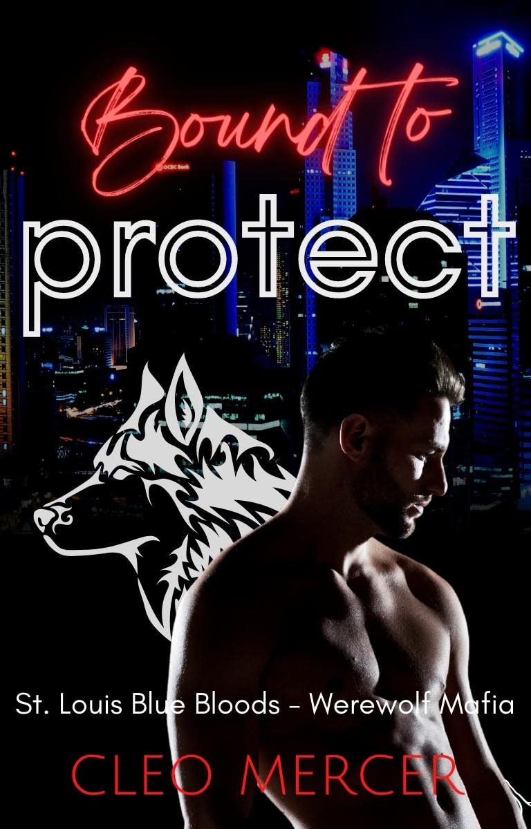 Bound to Protect (St. Louis Blue Bloods) by Cleo Mercer | Goodreads