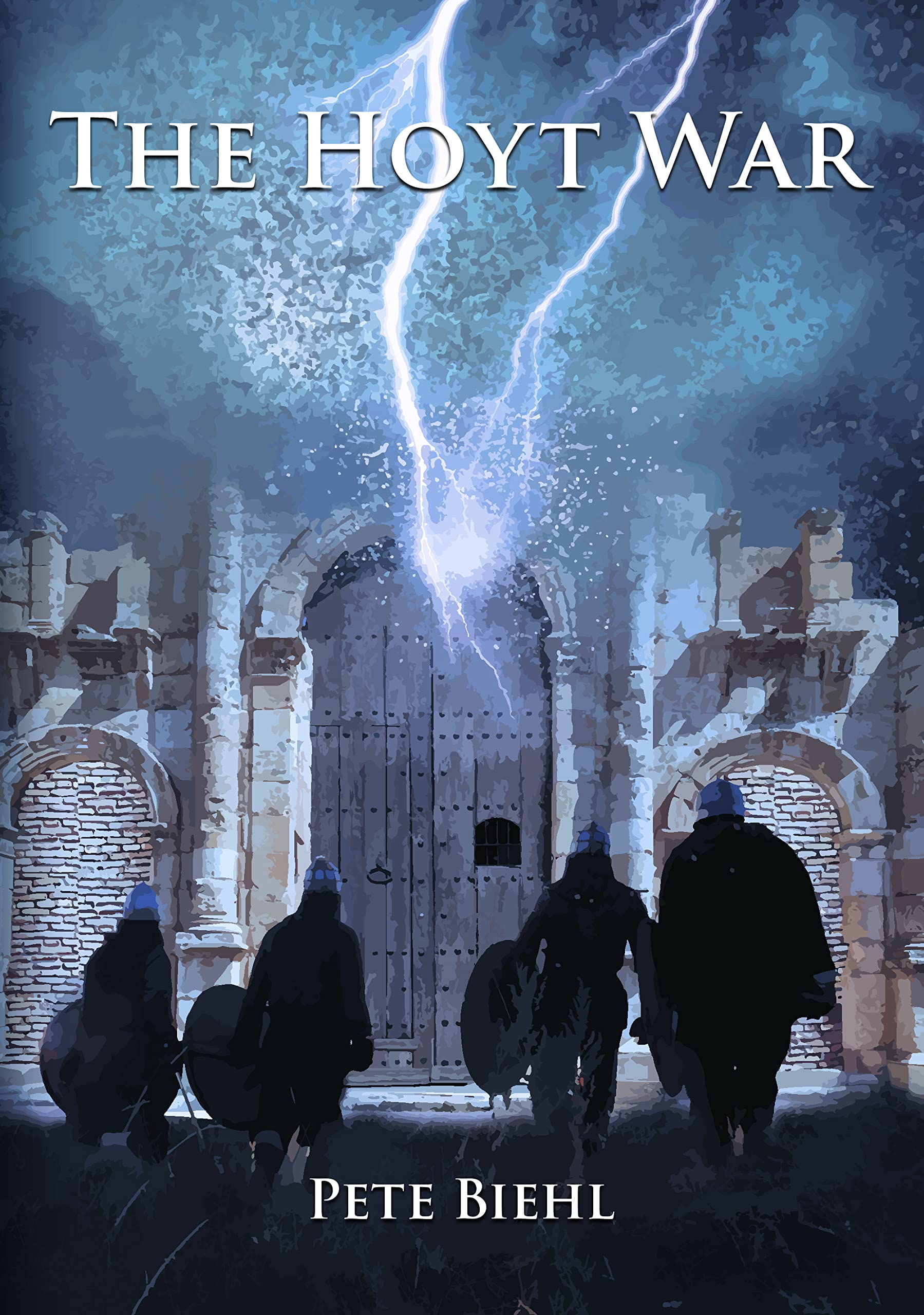 The Hoyt War (The Rawl Wielder Trilogy Book 3) by Pete Biehl | Goodreads