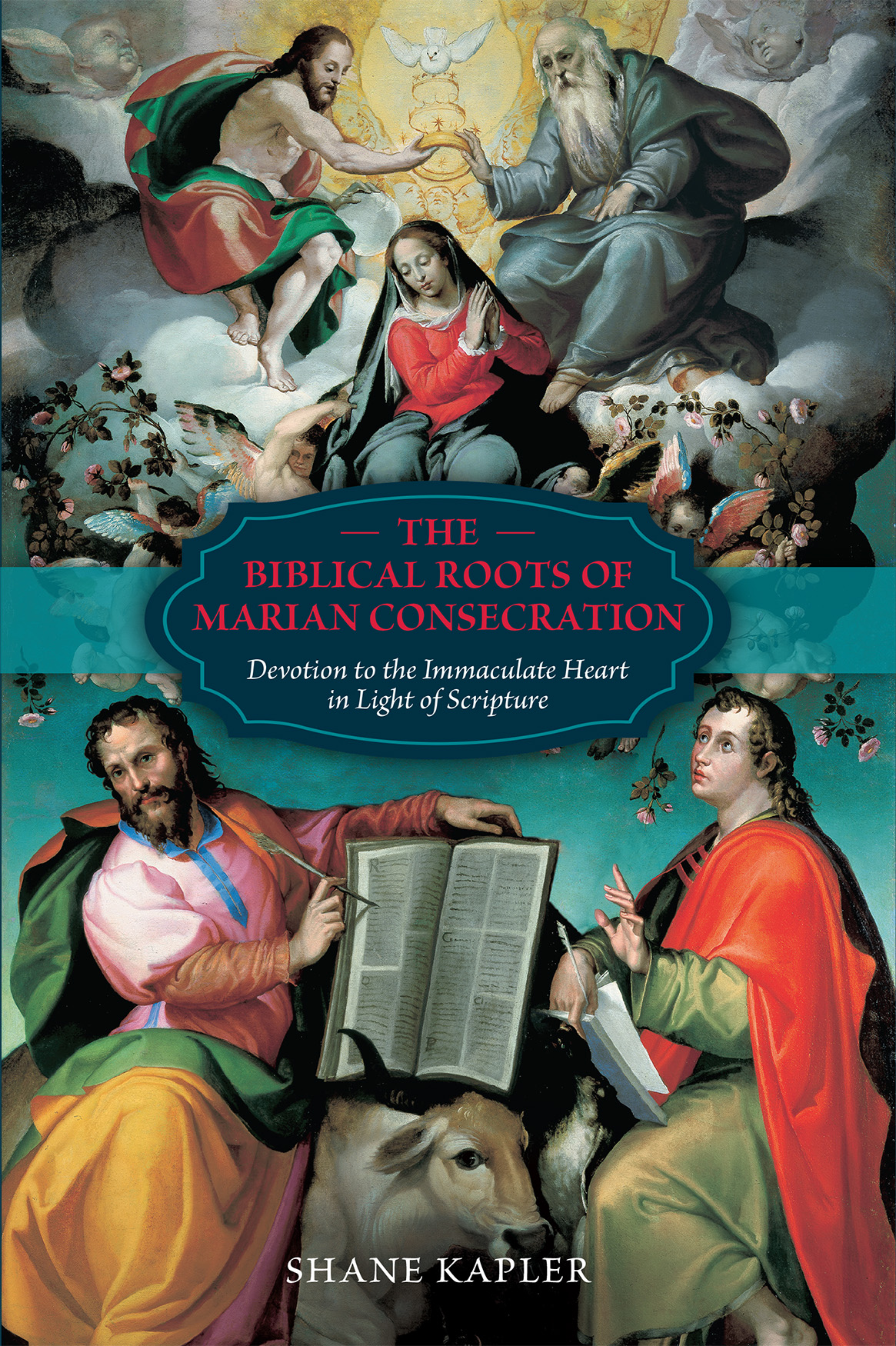 The Biblical Roots of Marian Consecration: Devotion to the Immaculate ...