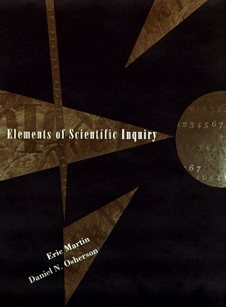 Elements of Scientific Inquiry by Eric Martin | Goodreads