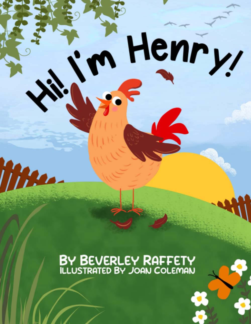 Hi! I'm Henry by Beverley Raffety | Goodreads