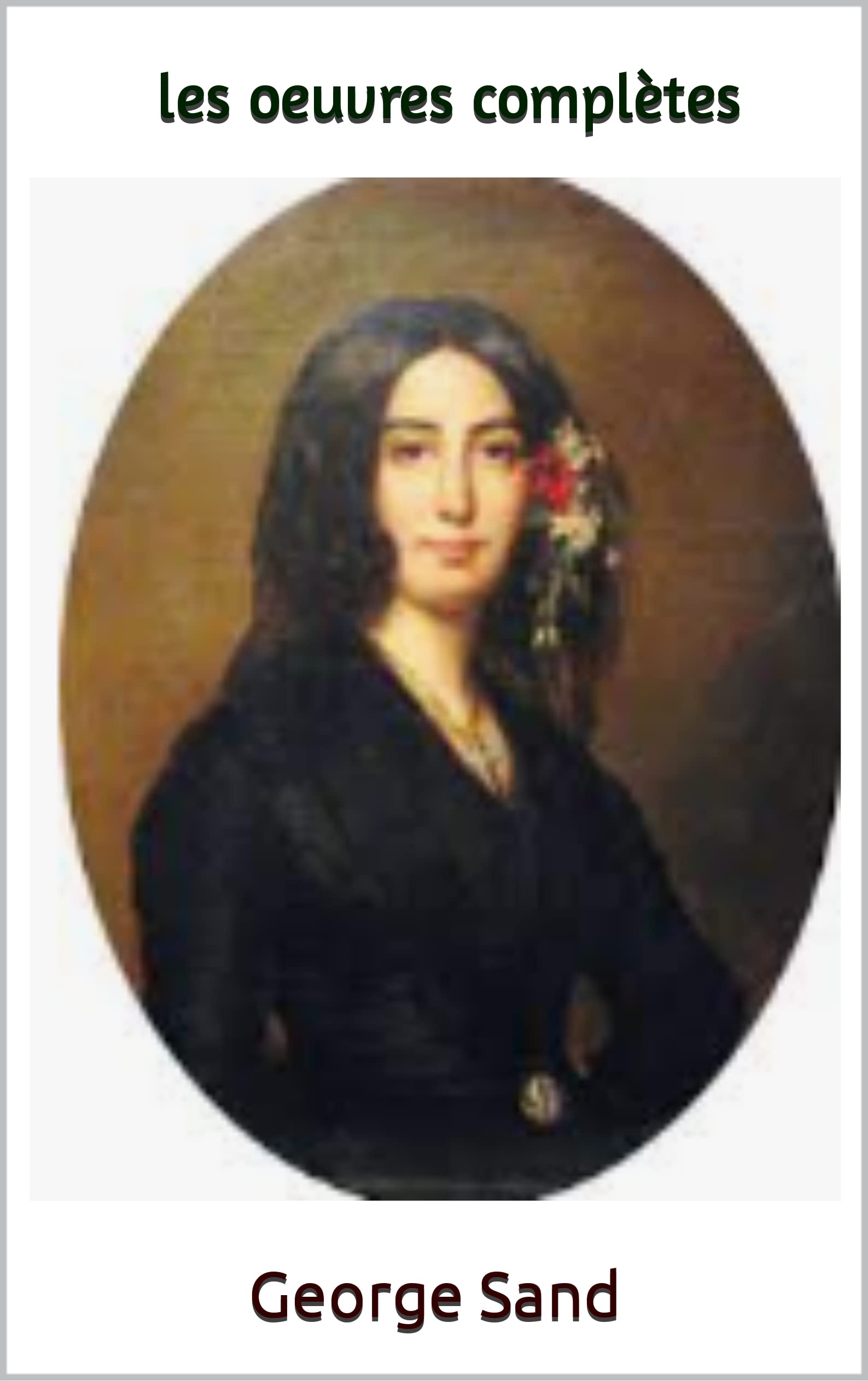 George Sand : les oeuvres complètes (French Edition) by George Sand ...