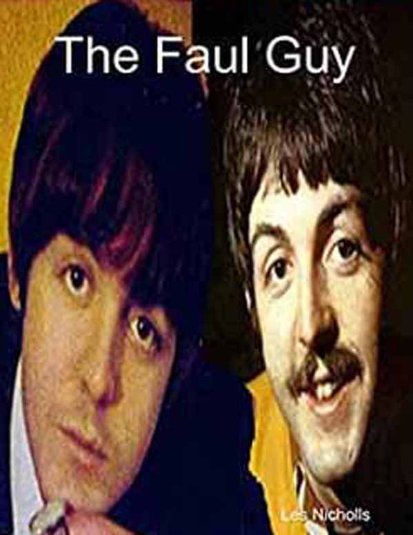 The Faul Guy by Les Nicholls | Goodreads