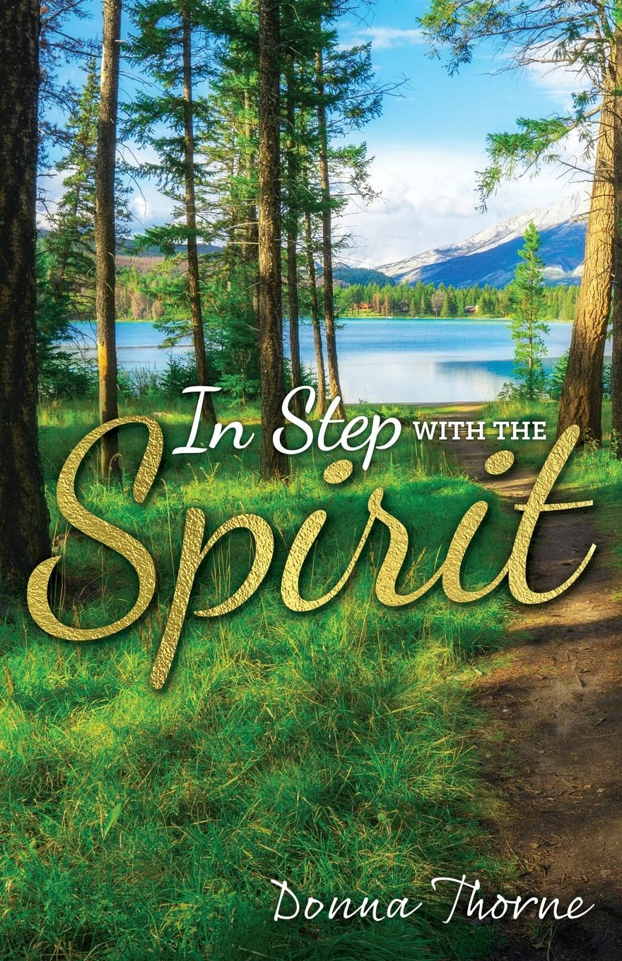 In Step with the Spirit by Donna Thorne | Goodreads