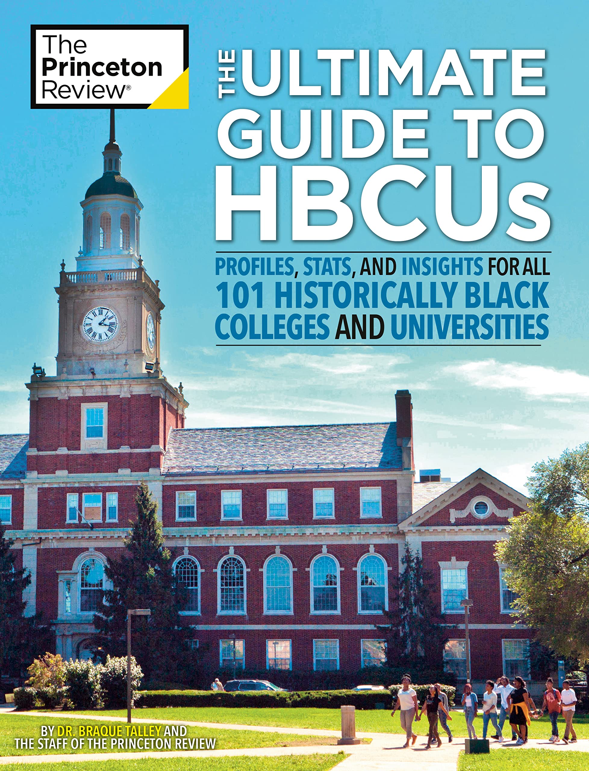The Ultimate Guide to HBCUs: Profiles, Stats, and Insights for All 101 ...