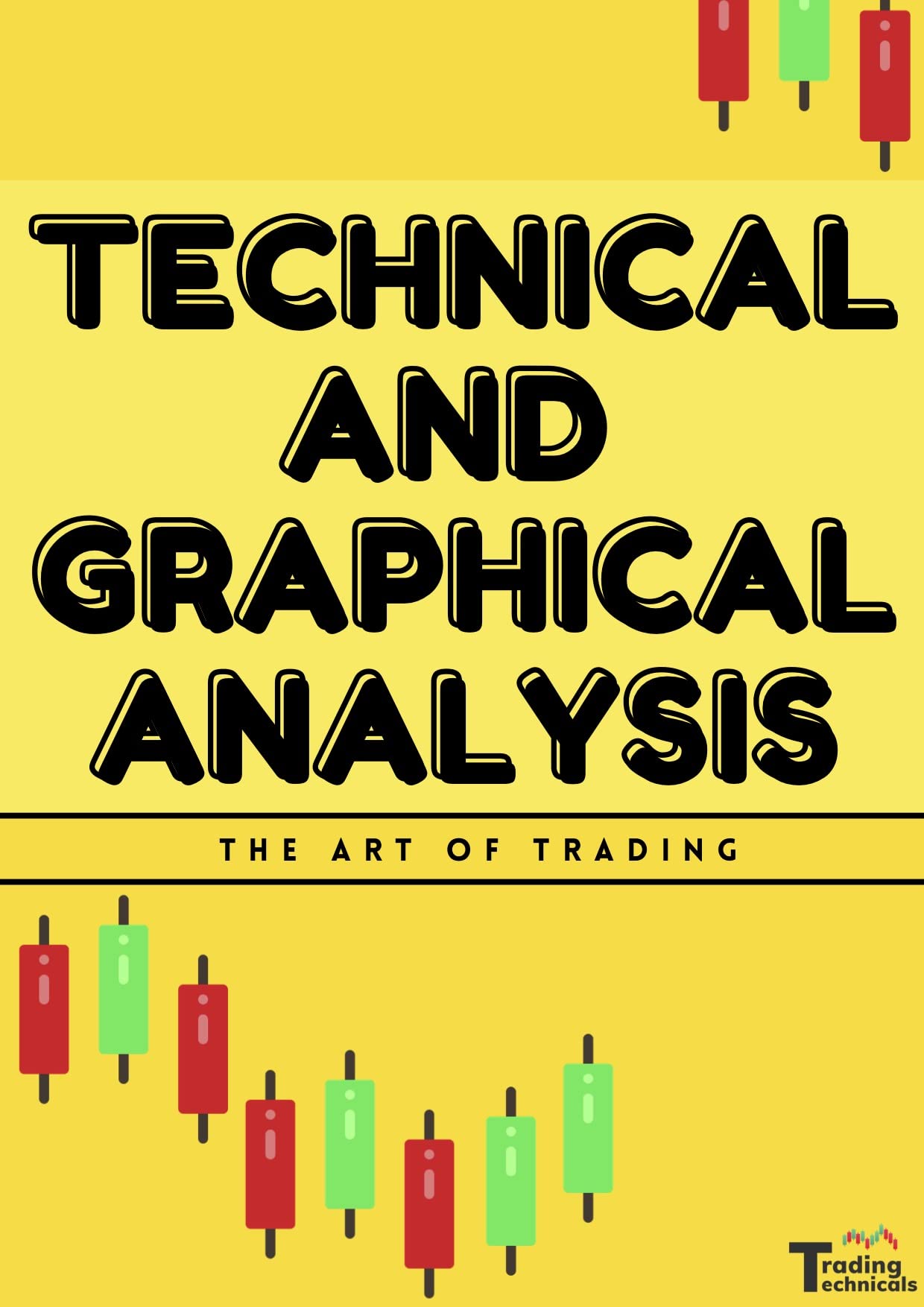 The Art Of Trading TECHNICAL AND GRAPHICAL ANALYSIS By Abderaouf the-art-of-trading-technical-and-graphical-analysis-by-abderaouf