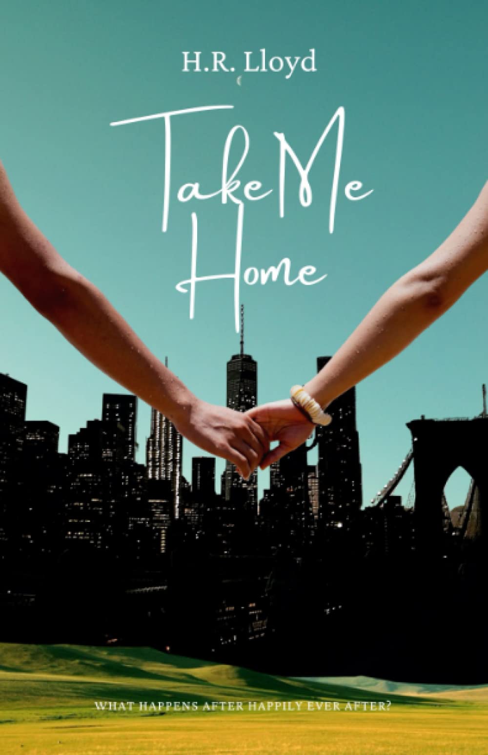 Take Me Home by H.R. Lloyd | Goodreads