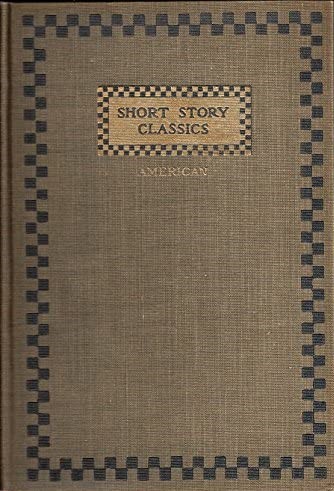 Short Story Classics: American [vol 1] by William Patten | Goodreads