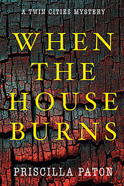 When the House Burns by Priscilla Paton | Goodreads