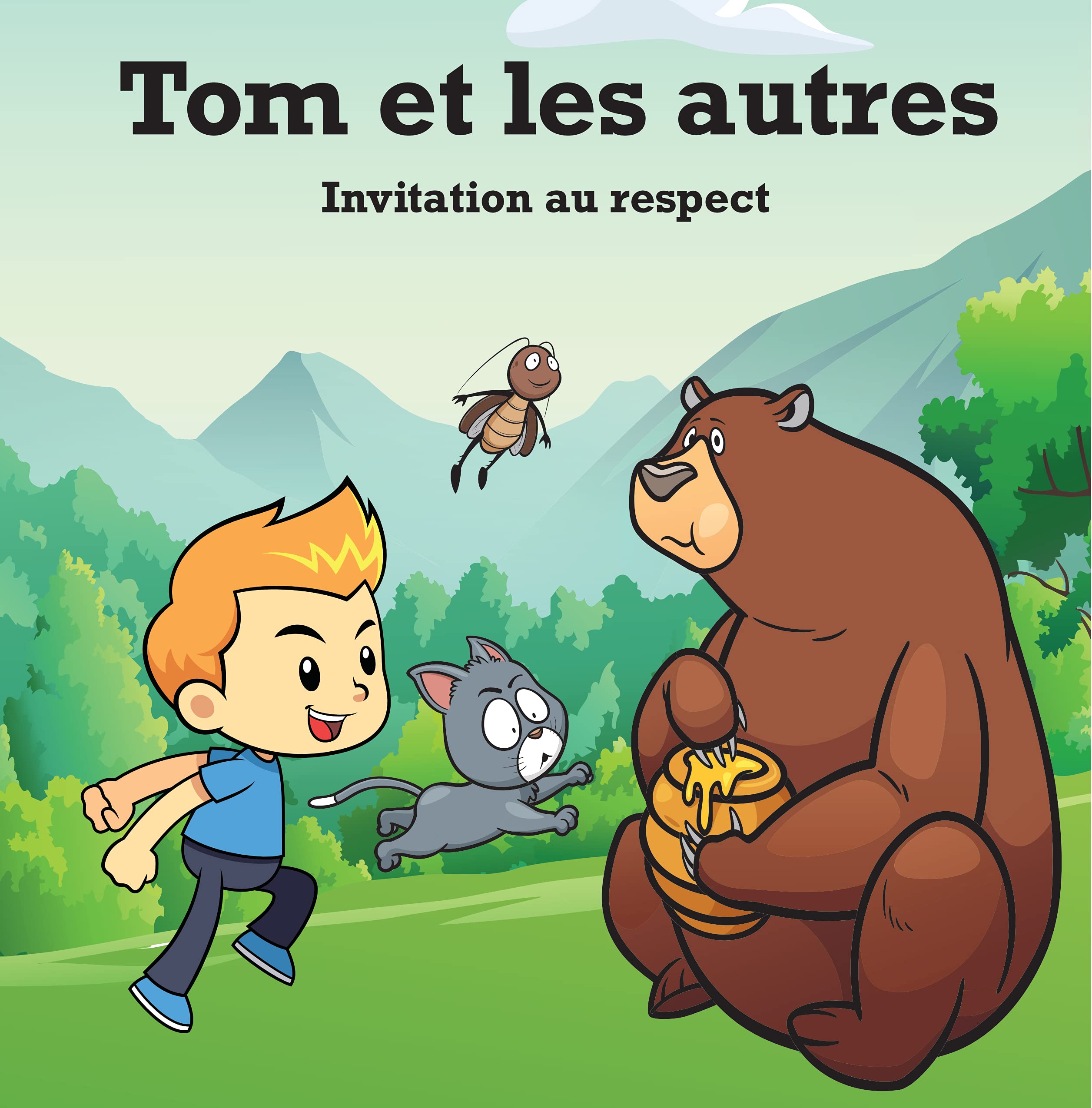 Tom et les autres, invitation au respect: Livre pour enfant à partir de ...