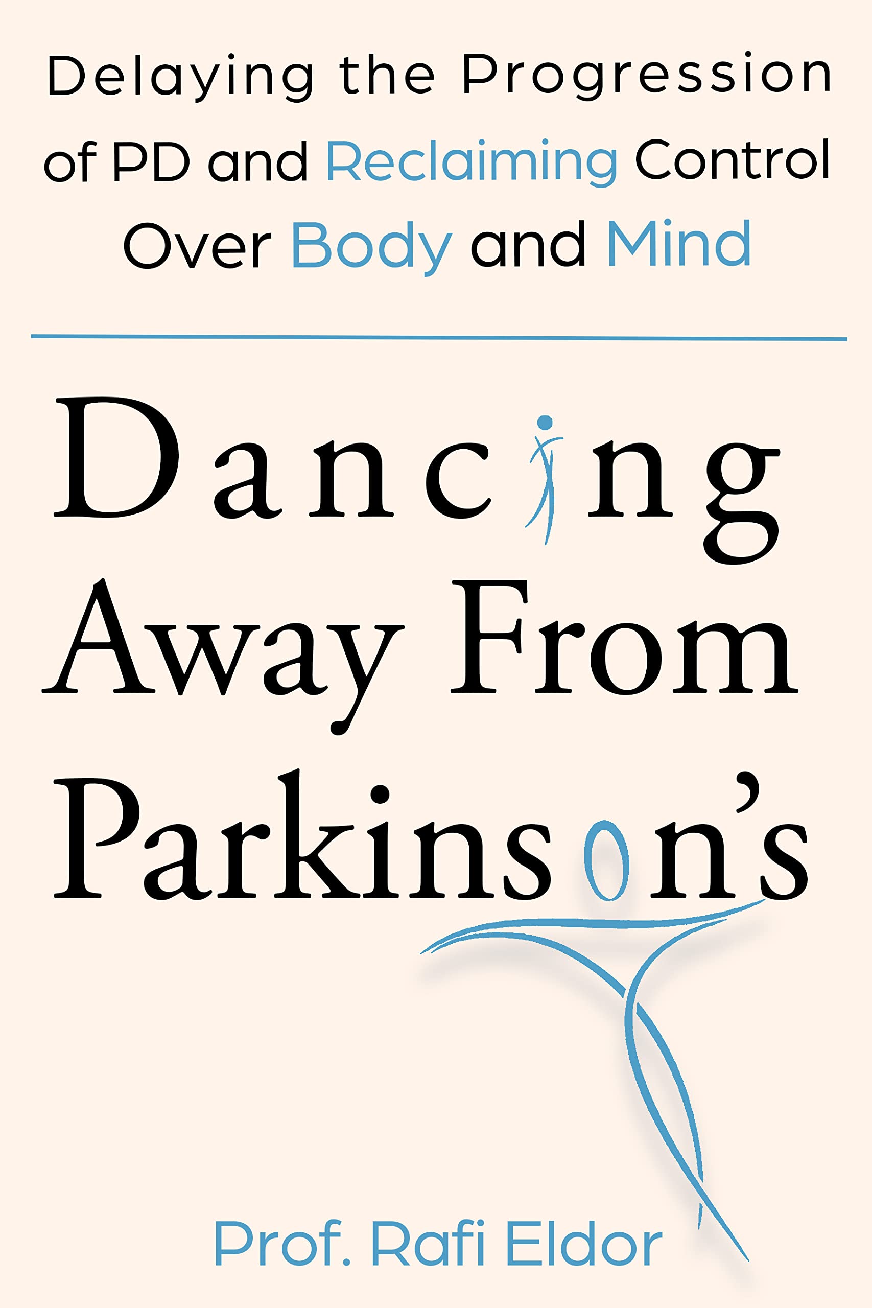 Dancing Away From Parkinson’s: Delaying the Progression of PD and ...
