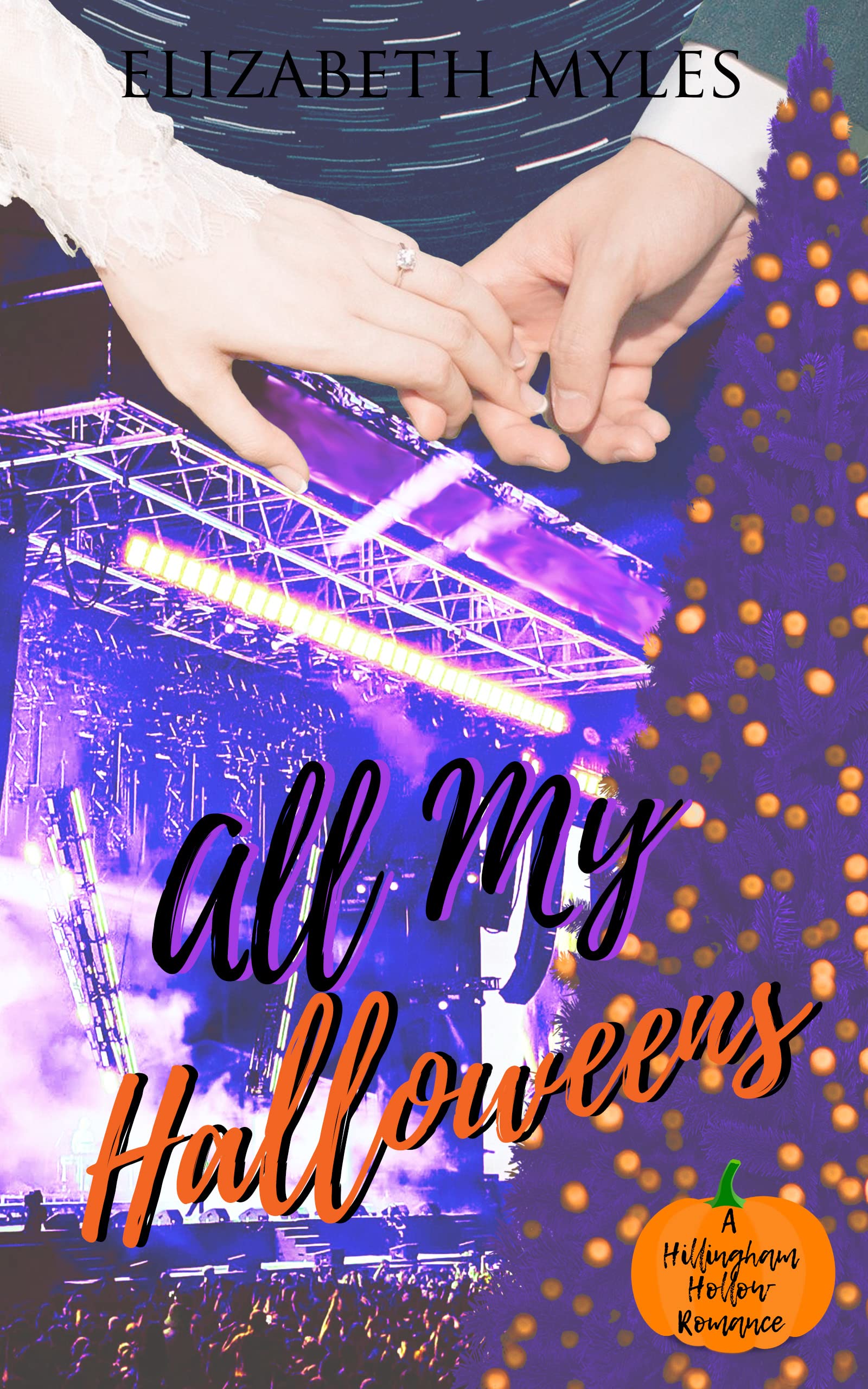 All My Halloweens: A Hillingham Hollow Romance by Elizabeth Myles ...