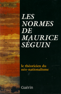 Les normes de Maurice Séguin by Pierre Tousignant | Goodreads
