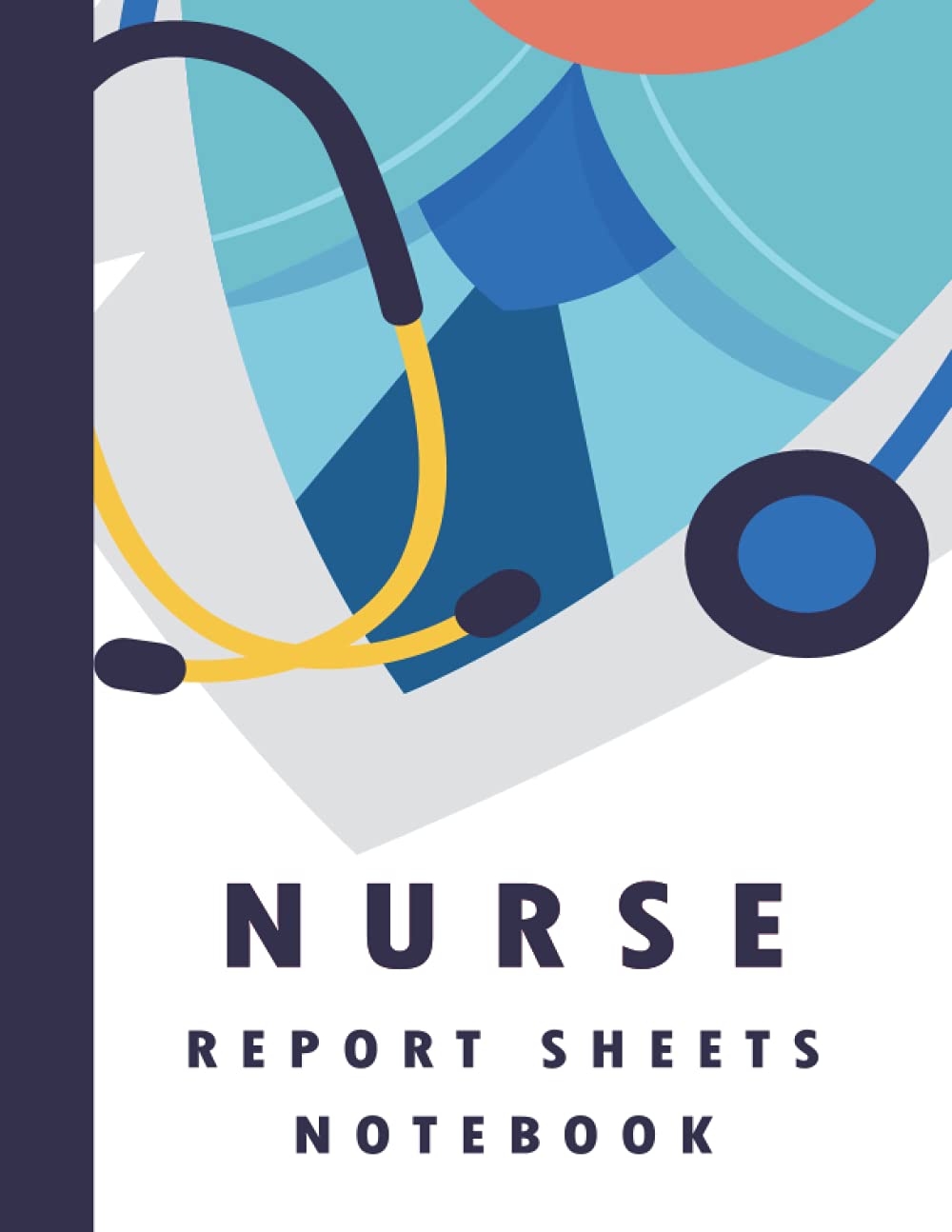 Nurse Report Sheet Notebook: Nursing Brain Sheet Notebook for ...