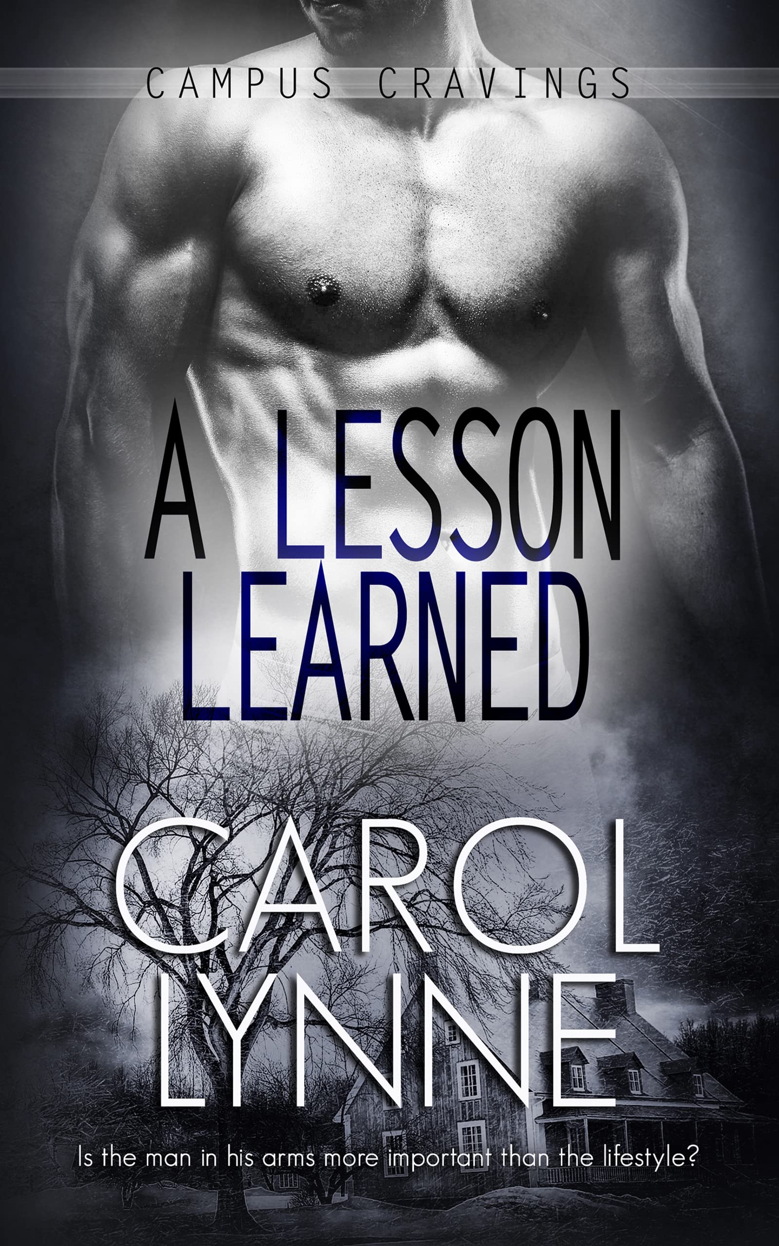 A Lesson Learned (Campus Cravings Book 14) by Carol Lynne | Goodreads