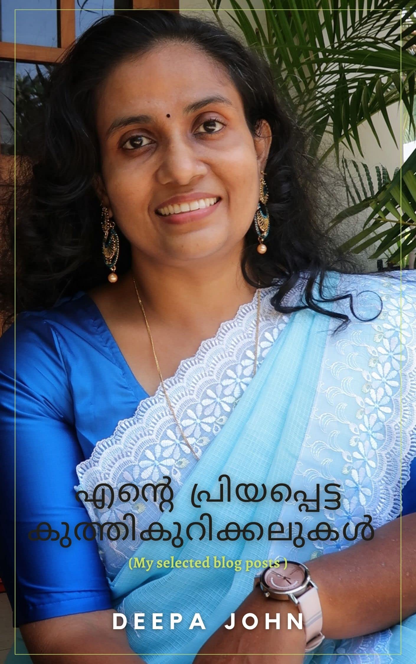  My Selected Blog Posts By Deepa