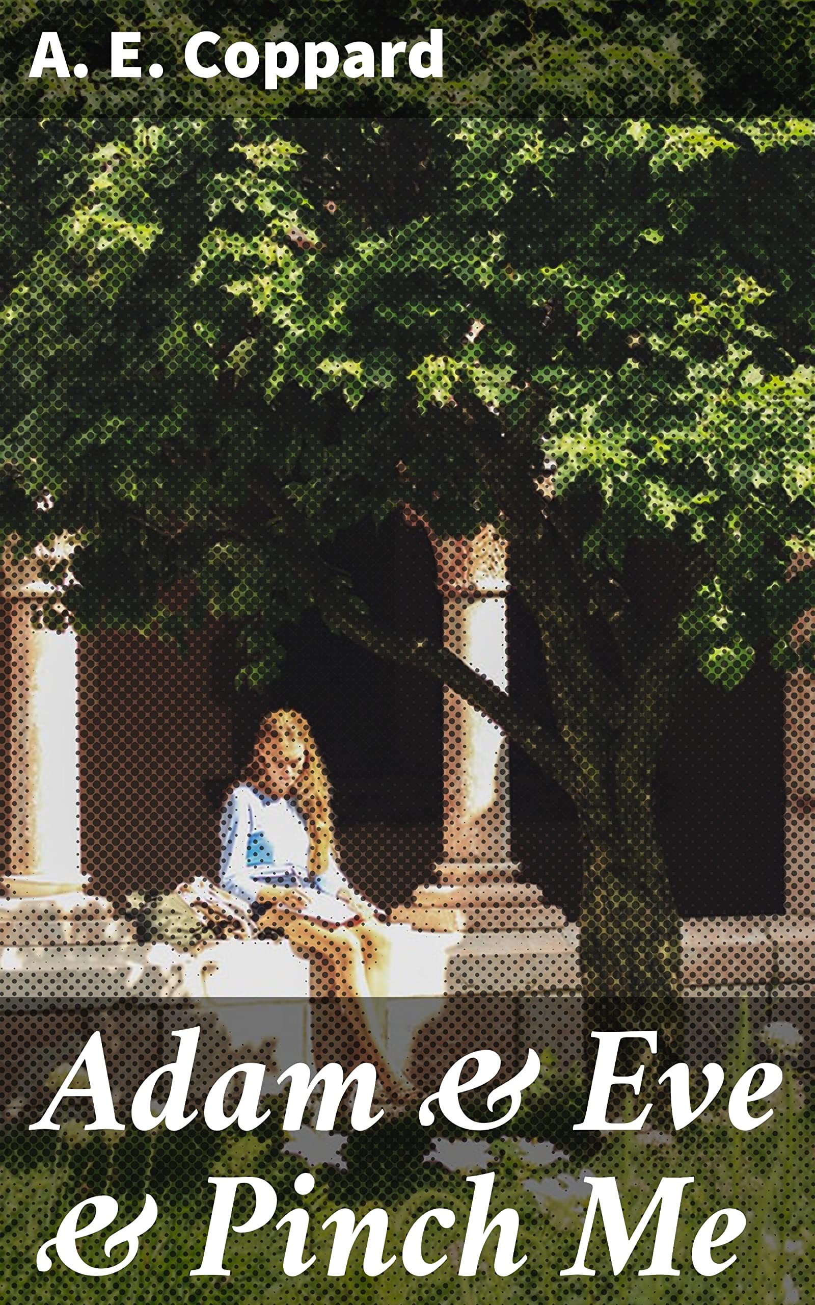 Adam & Eve & Pinch Me: Rustic Tales of English Countryside: Rural ...
