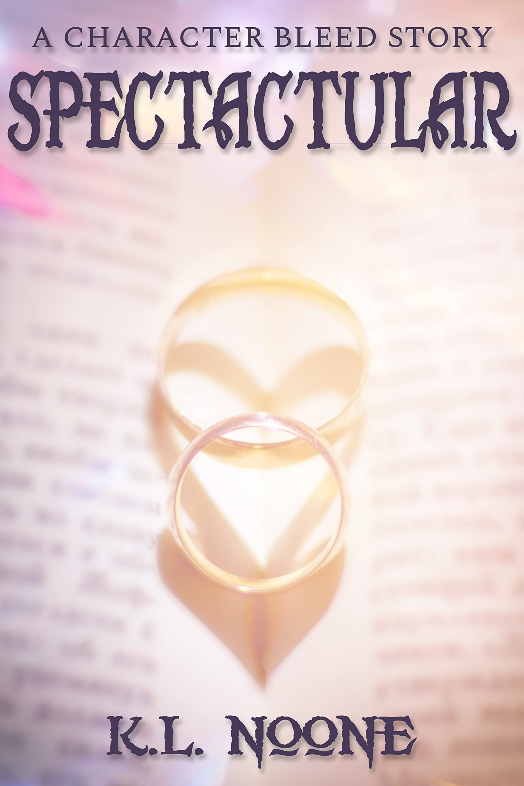 Spectacular by K.L. Noone | Goodreads
