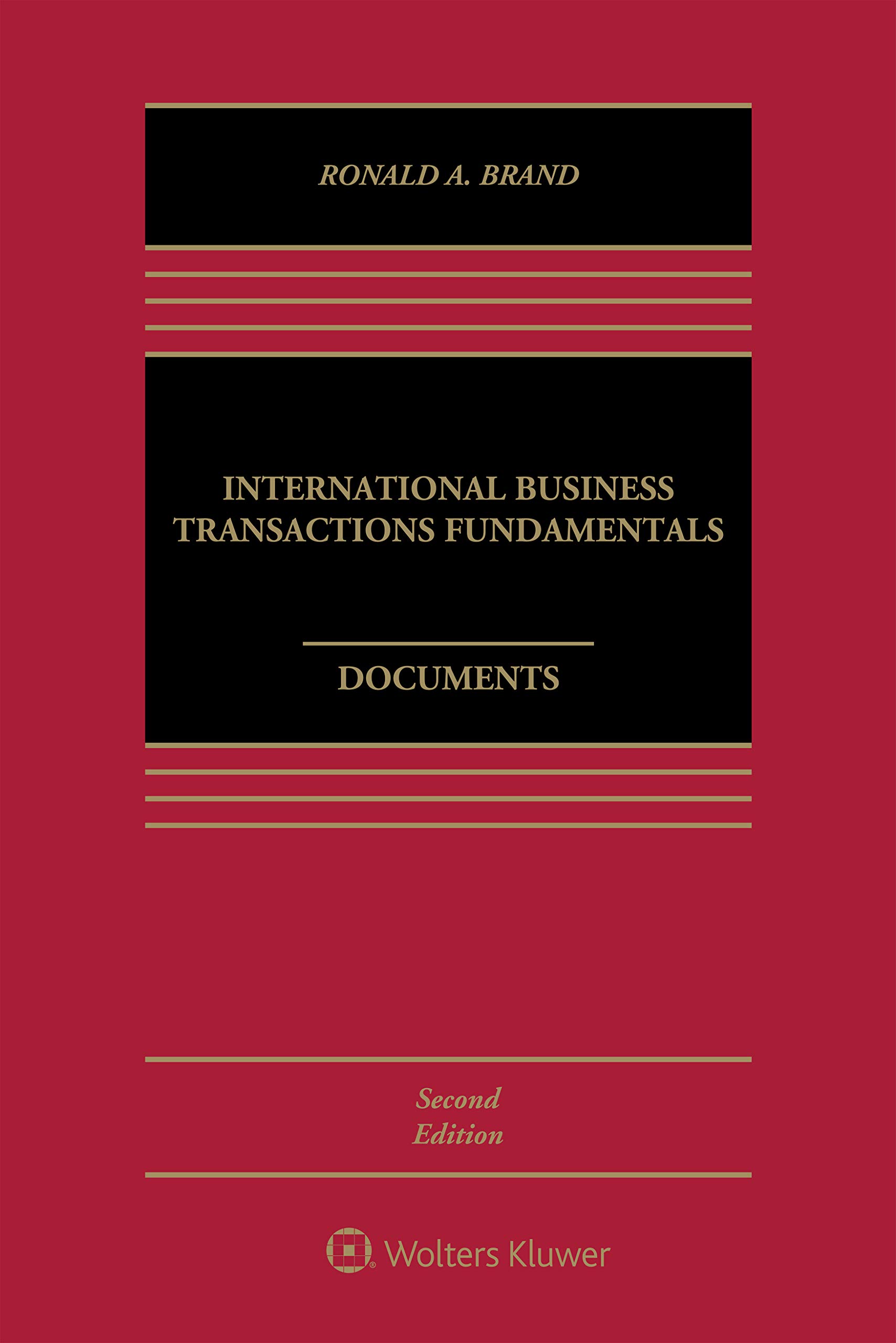 International Business Transactions Fundamentals, Documents by Ronald A ...