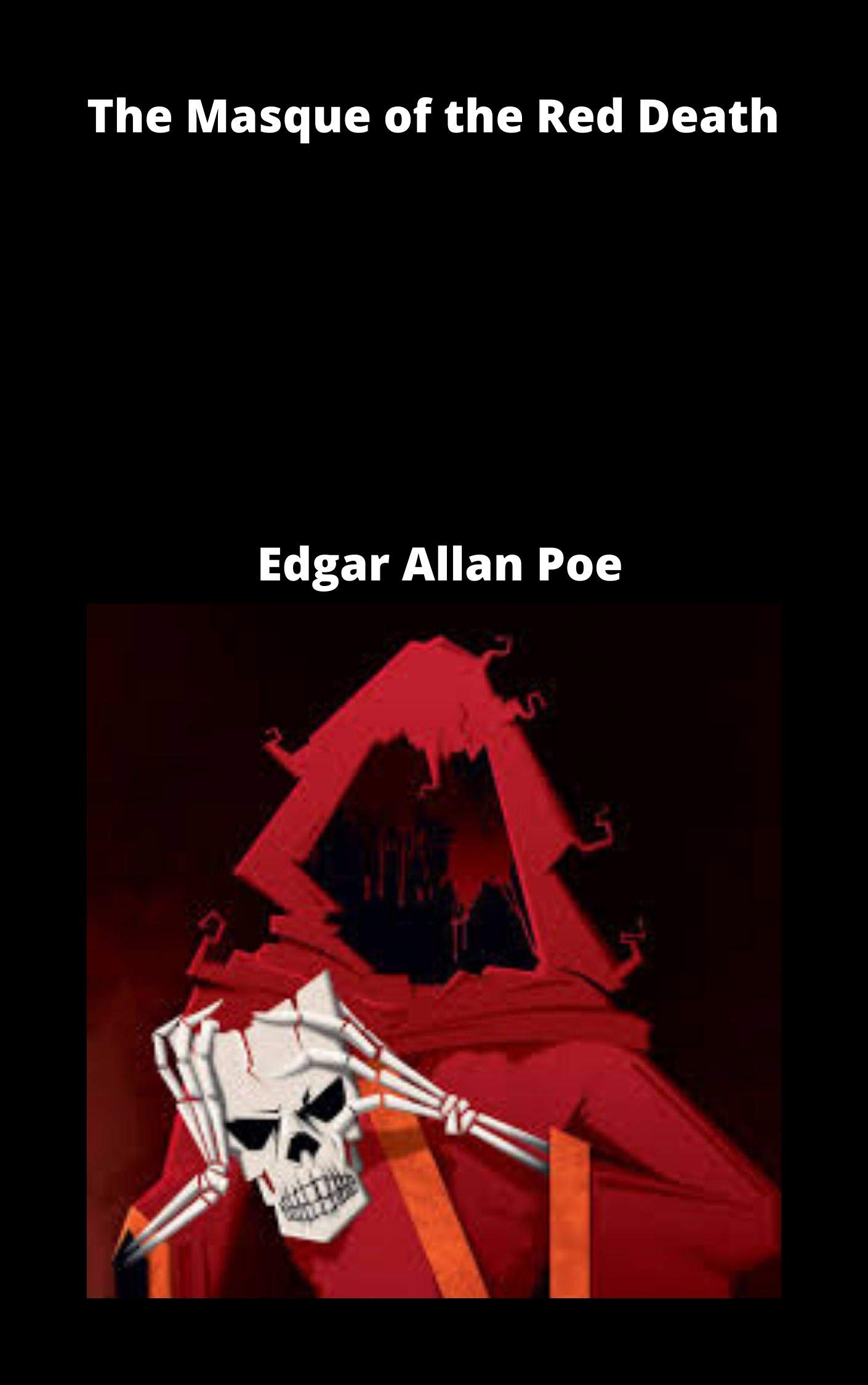 Edgar Allan Poe : The Masque of the Red Death by Edgar Allan Poe ...