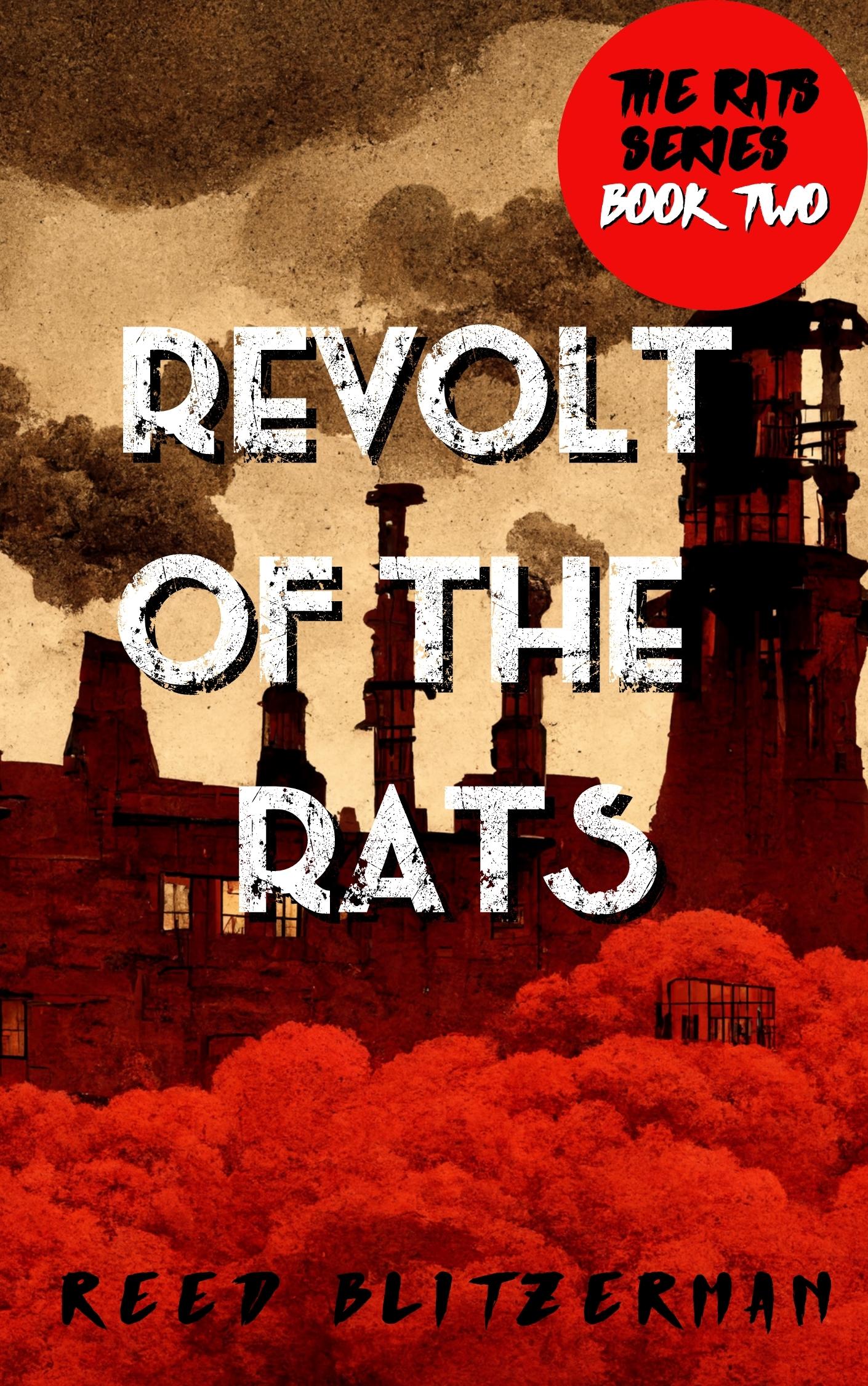 Revolt of the Rats: A Dark Fantasy Novel by Reed Blitzerman | Goodreads