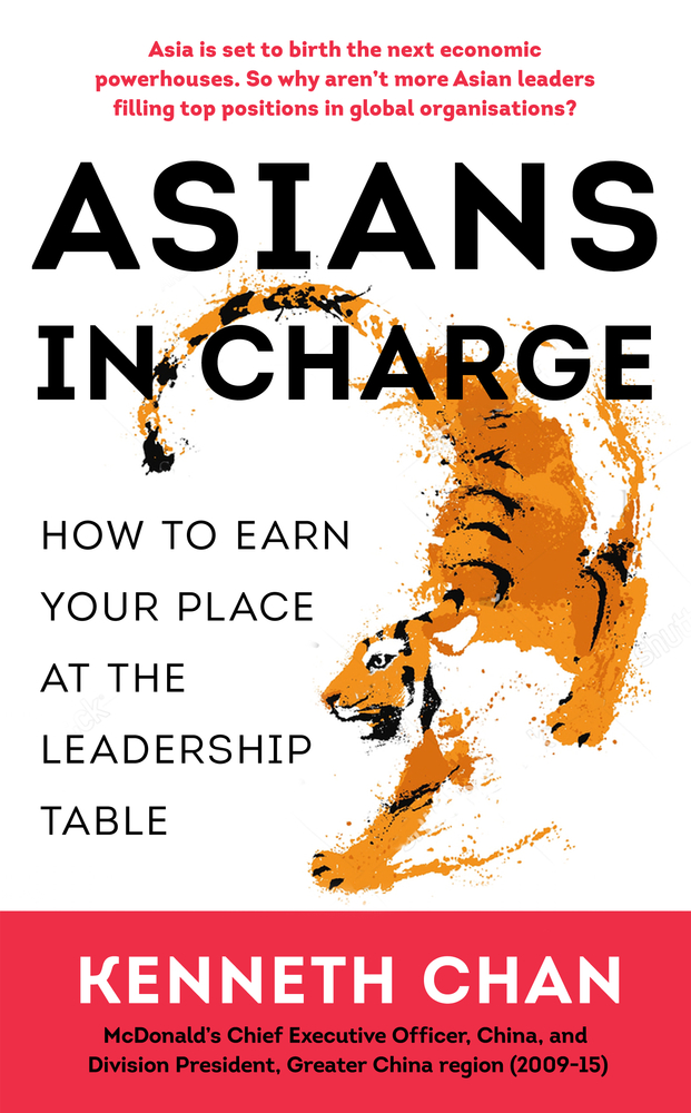 Asians in Charge: How to Earn Your Place at the Leadership Table by ...