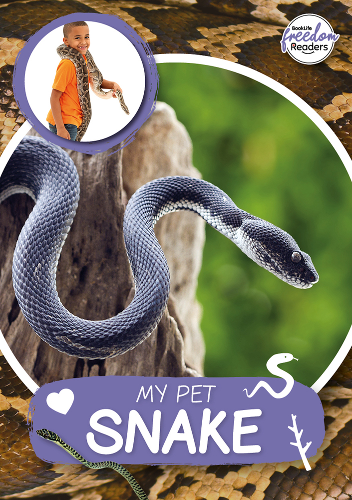 My Pet Snake (Booklife Freedom Readers) by William Anthony | Goodreads