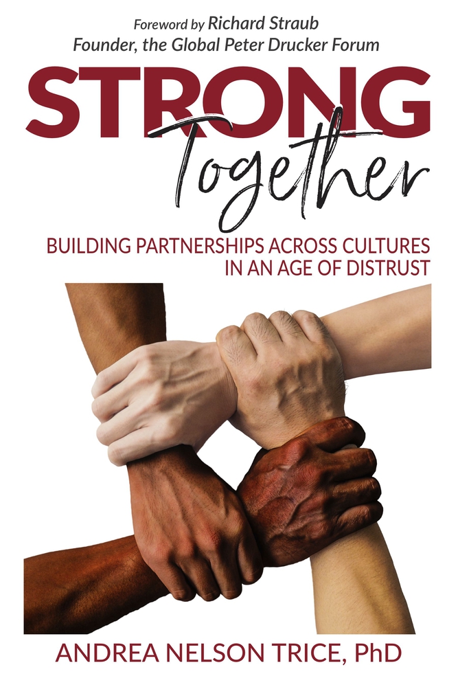 Strong Together: Building partnerships across cultures in an age of ...