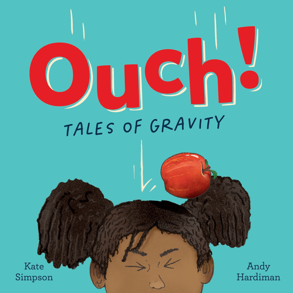 Ouch! Tales of Gravity by Kate Simpson | Goodreads