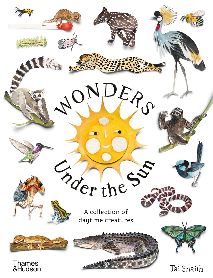 Wonders Under the Sun by Tai Snaith | Goodreads