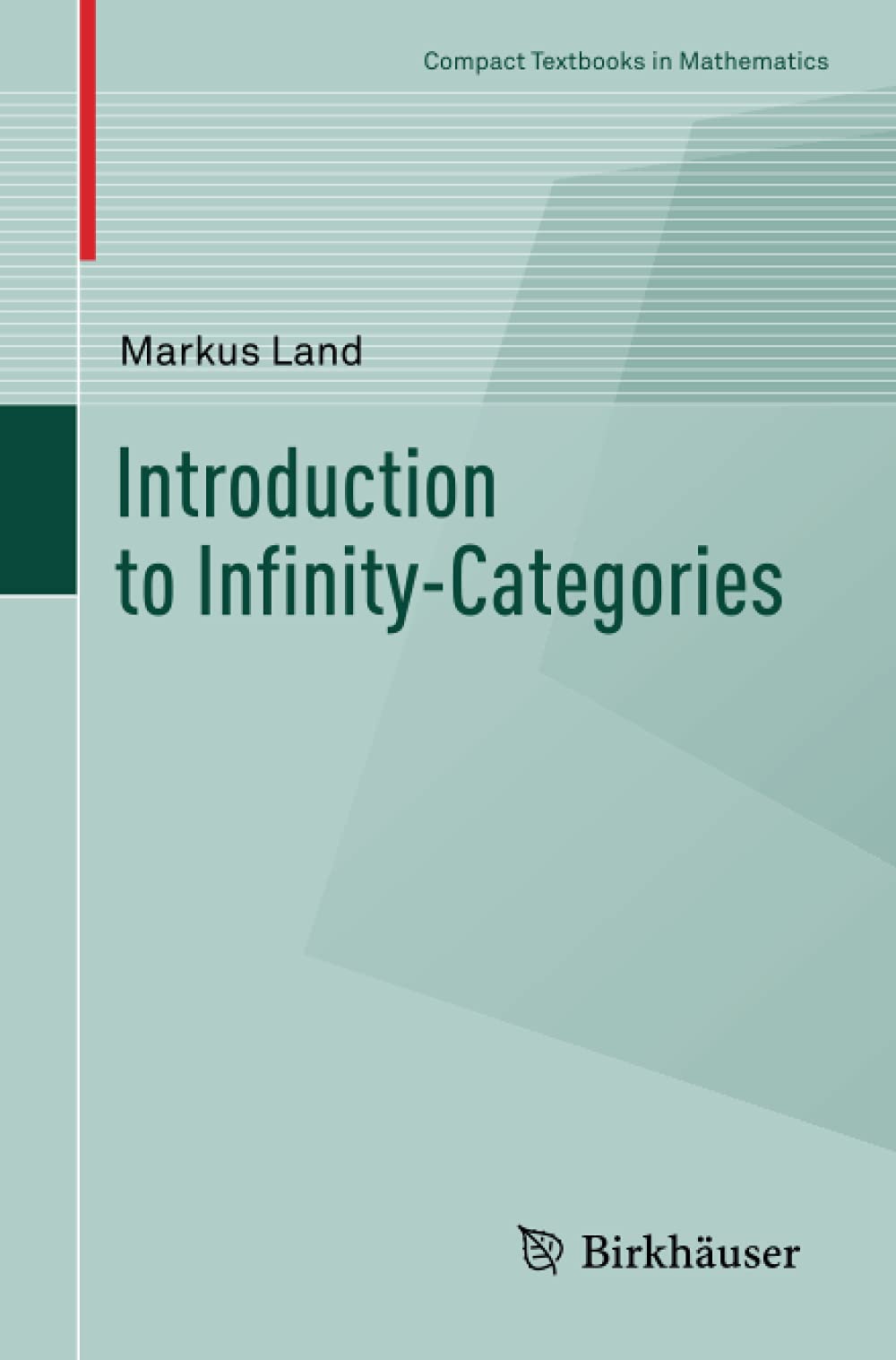 Introduction to Infinity-Categories by Markus Land | Goodreads