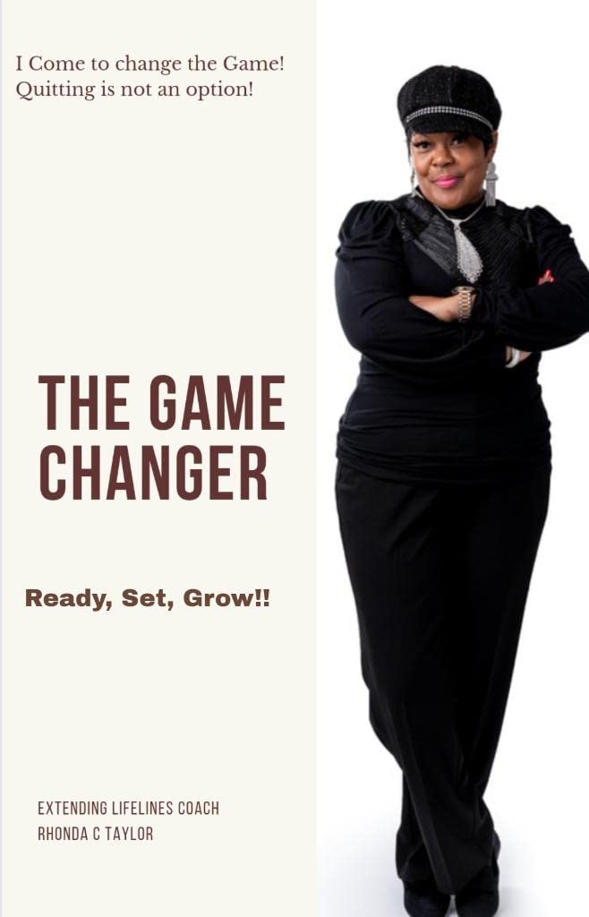 I Am The Game Changer: Rhonda Taylor by Rhonda Taylor | Goodreads