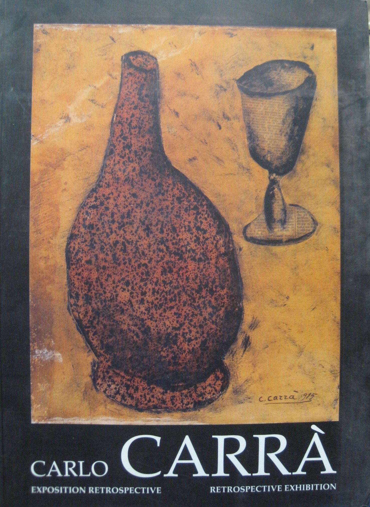 Carlo Carra : 1881 - 1966 : [exposition retrospective pesentee a la ...