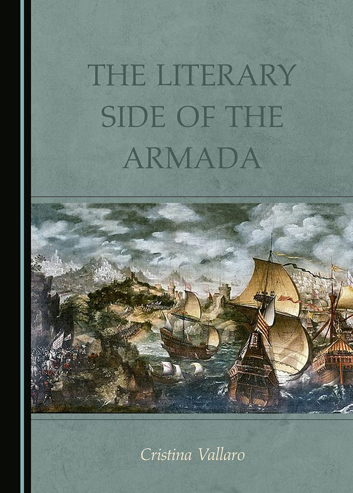 The Literary Side of the Armada by Cristina Vallaro | Goodreads