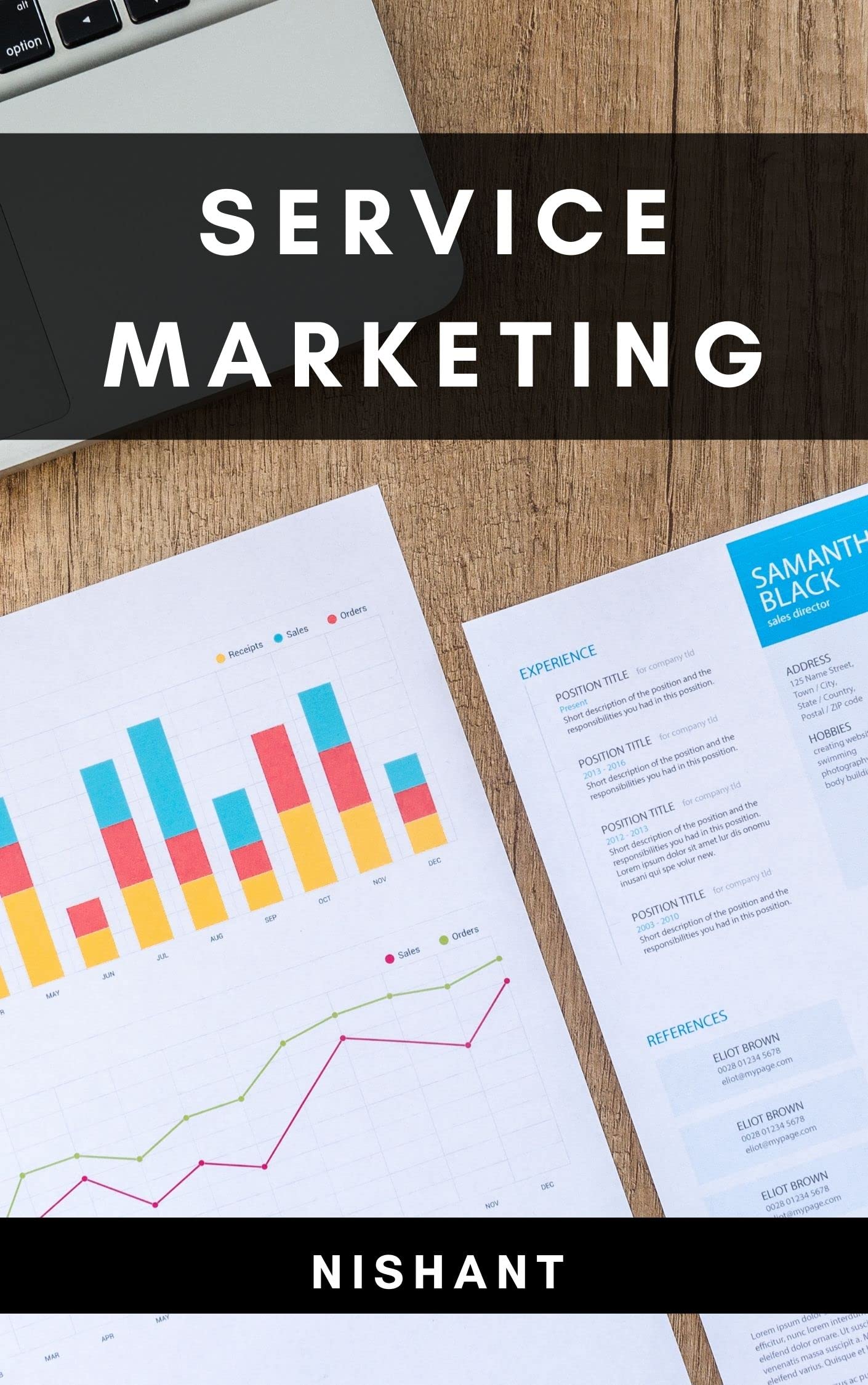 Service Marketing - An Overview of Services Marketing, Techniques and ...