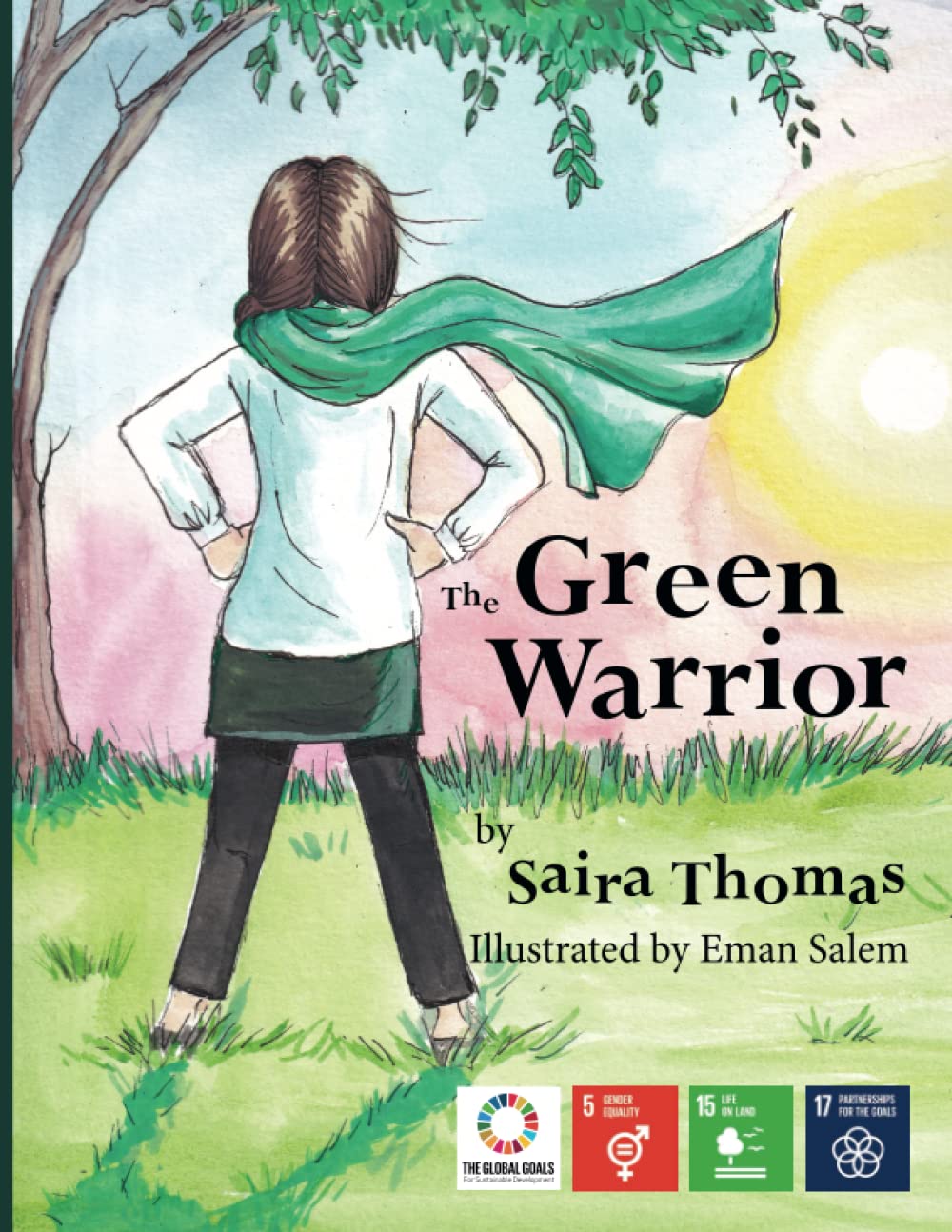 The Green Warrior (Voices of Future Generations) by Saira Thomas ...