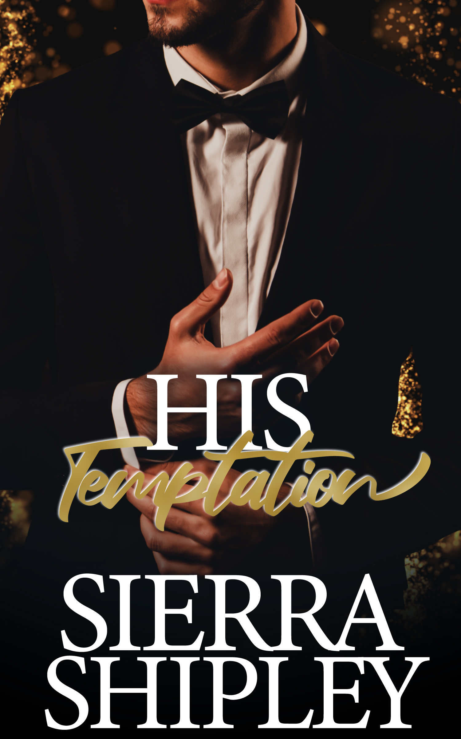 His Temptation by Sierra Shipley | Goodreads