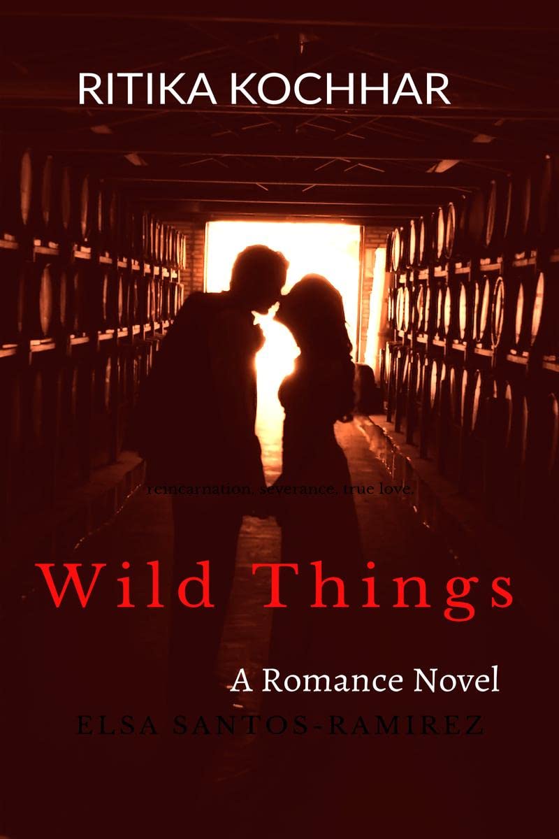 Wild Things by Ritika Kochhar | Goodreads