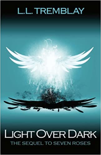 Light over Dark by L.L. Tremblay | Goodreads