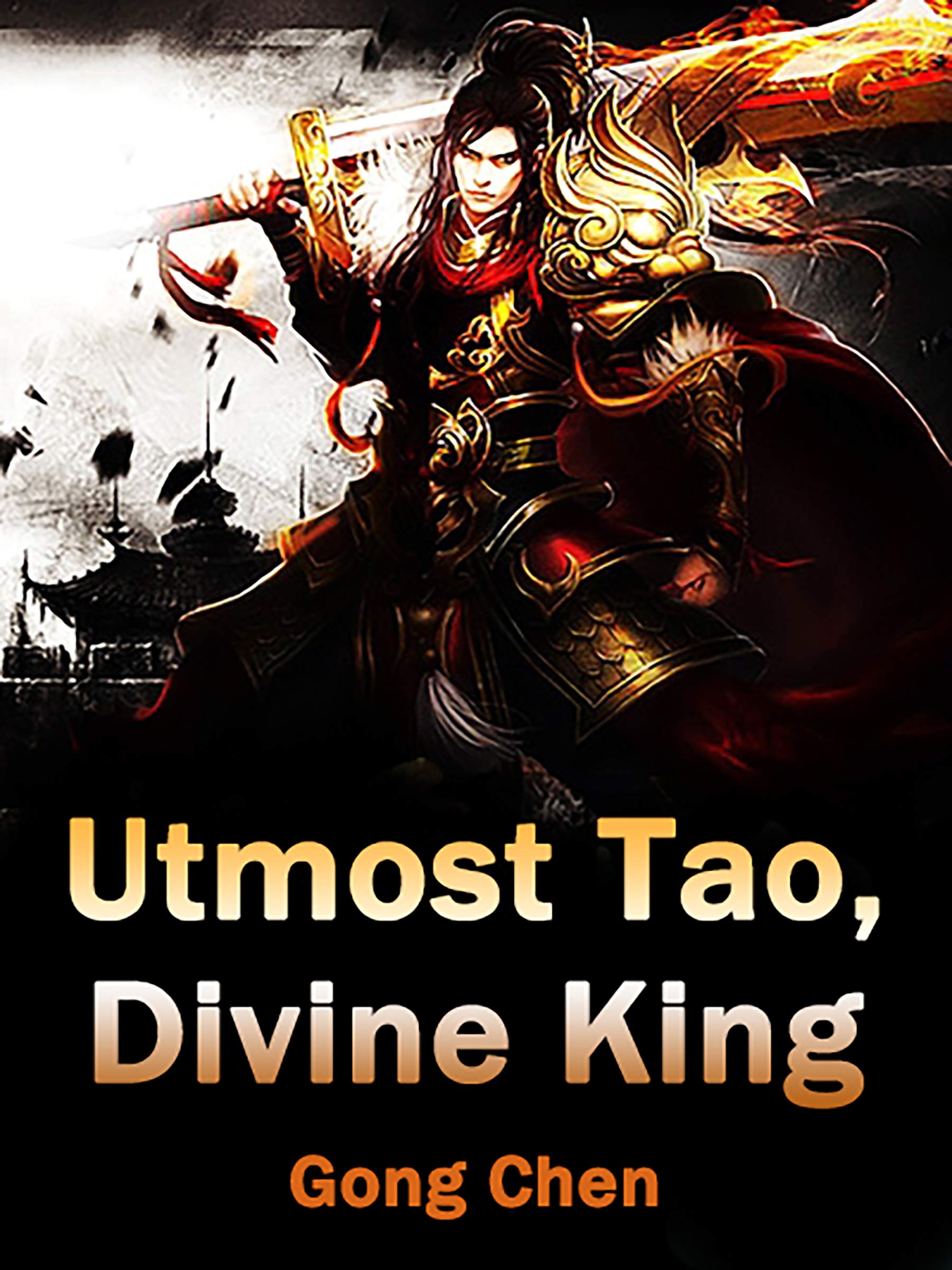 Utmost Tao, Divine King: Volume 2 by Gong Chen | Goodreads