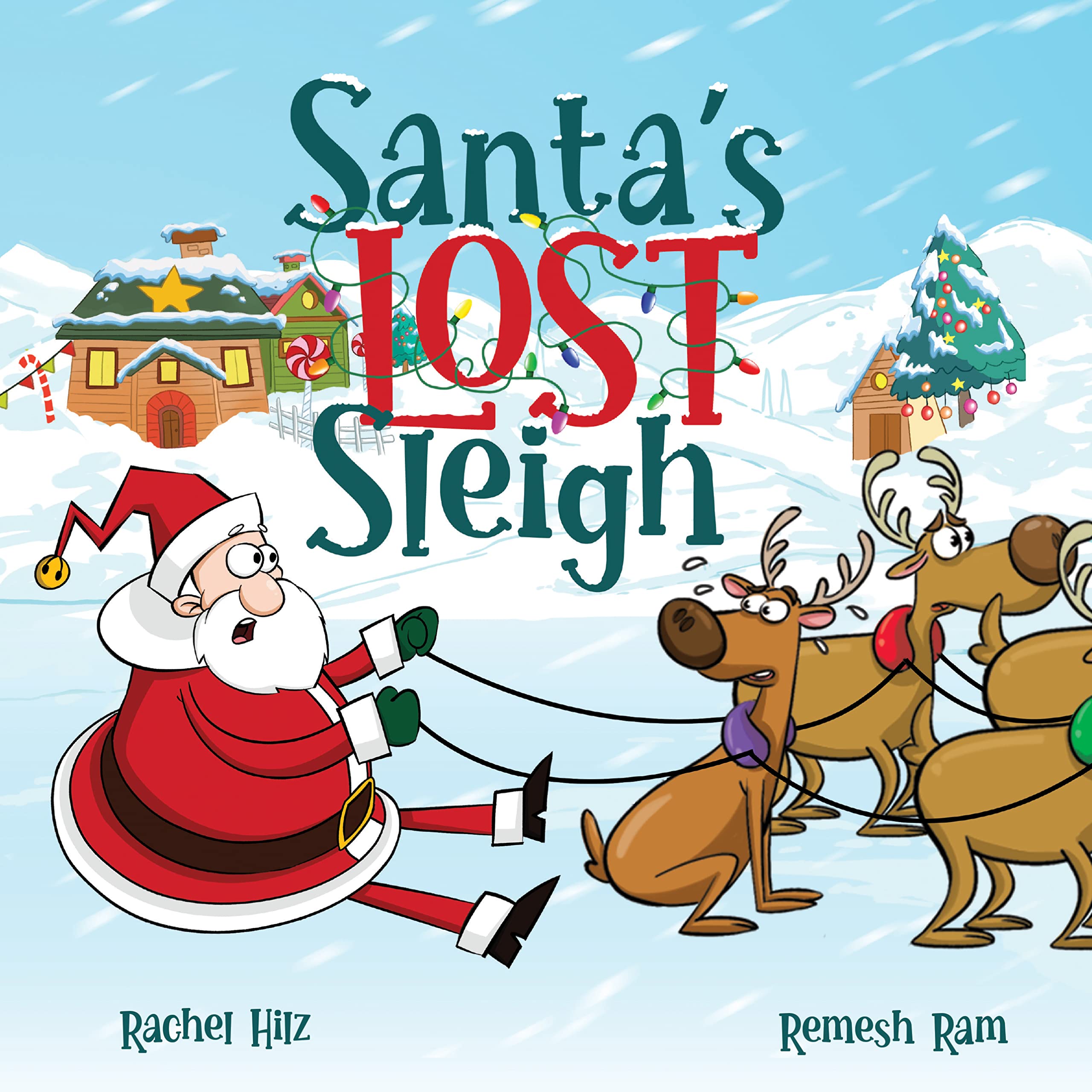 Santa's Lost Sleigh: A Christmas Book about Santa and his Reindeer by ...