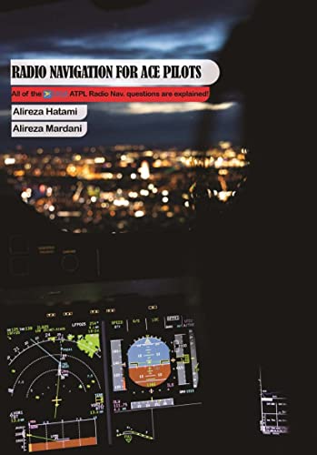 Radio Navigation for Ace Pilots by Alireza Hatami | Goodreads