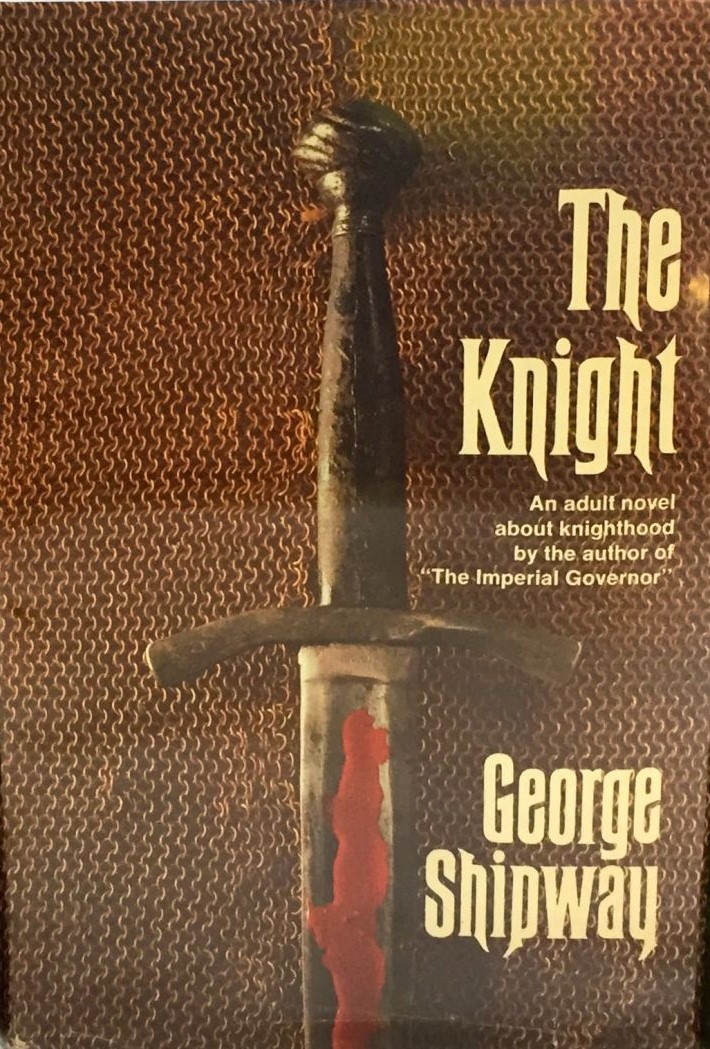 The Knight by George Shipway | Goodreads