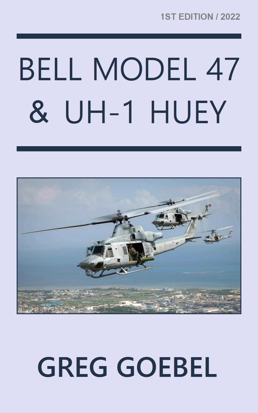 Bell Model 47 & UH-1 Huey by Greg Goebel | Goodreads