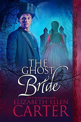 The Ghost Bride by Elizabeth Ellen Carter | Goodreads