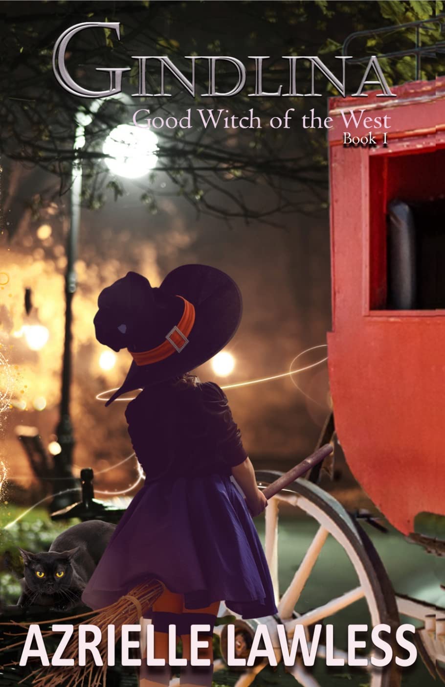 Gindlina: Good Witch of the West: Book One - A Beginning by Azrielle ...