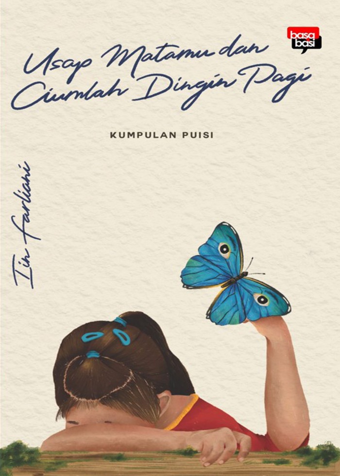 Usap Matamu dan Ciumlah Dingin Pagi by Iin Farliani | Goodreads