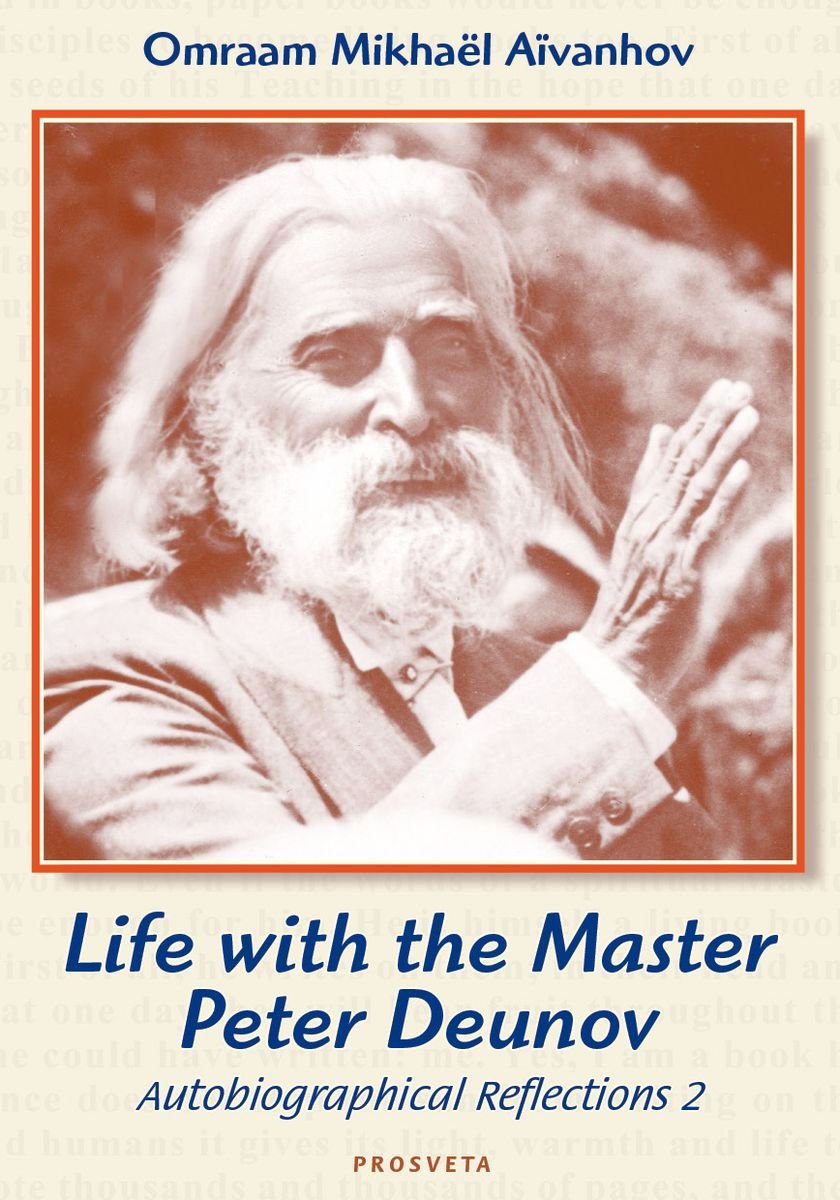 Life with the Master Peter Deunov by Omraam Mikhaël Aïvanhov | Goodreads